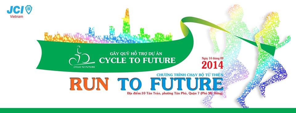 Run To Future (14/09/2014) - Chạy gây quỹ cho dự án Cycle To Future ...